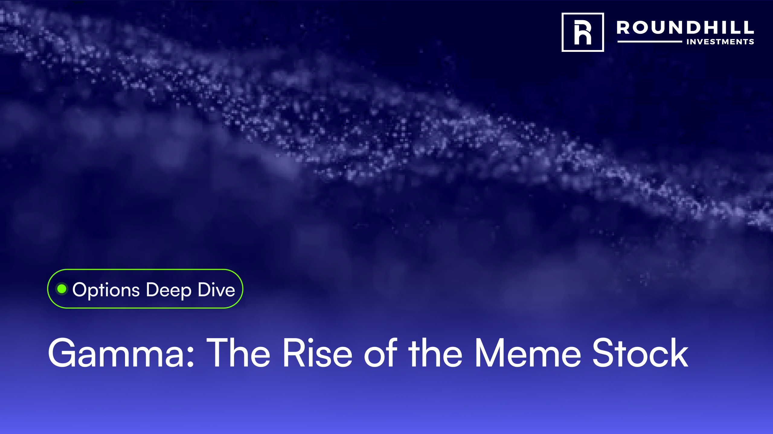 Option Greeks Deep Dive - Gamma: The Rise of the Meme Stock